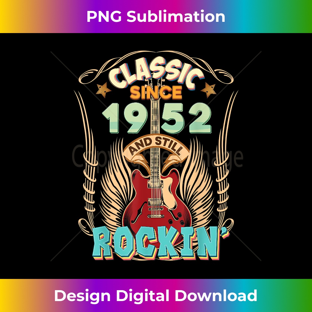 Classic Since 1952 And Still Rockin Birthday Rocker 69 Rock | Inspire ...