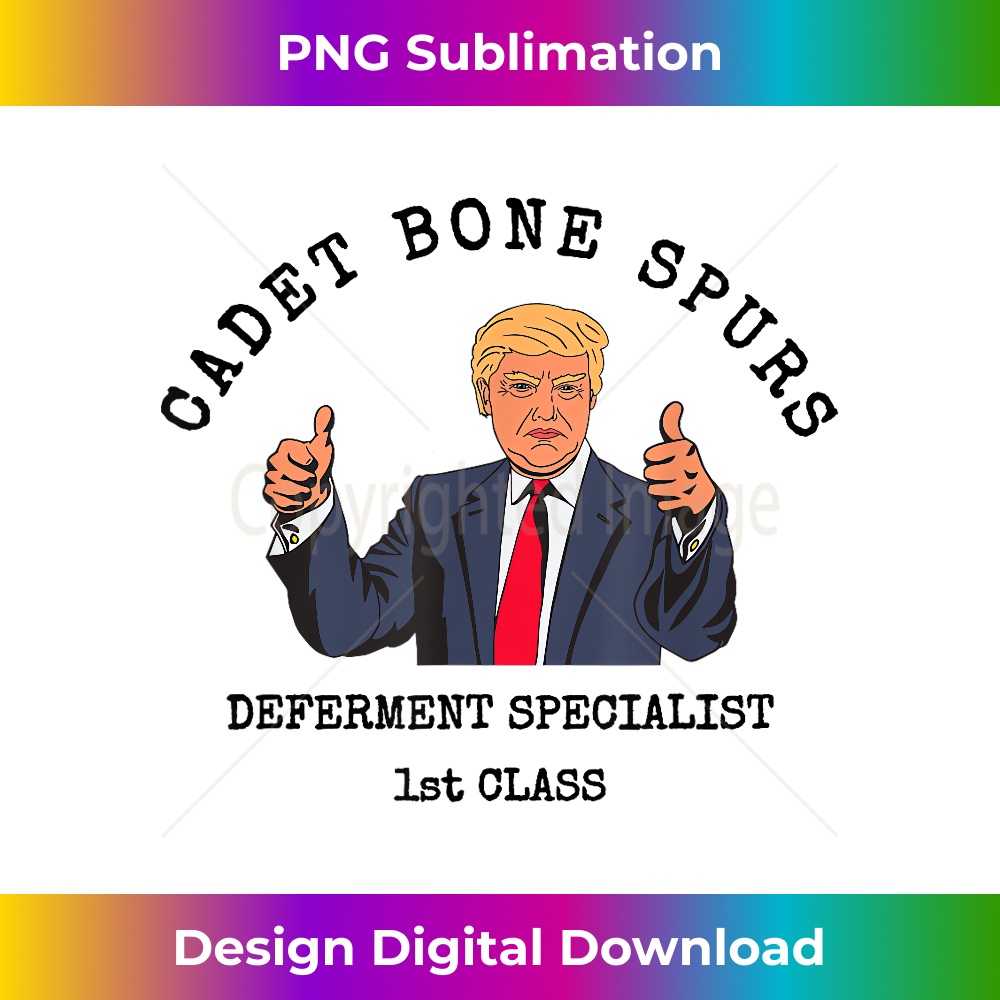 Cadet Bone Spurs - Deferment Specialist 1st Class Trump - Cl | Inspire ...