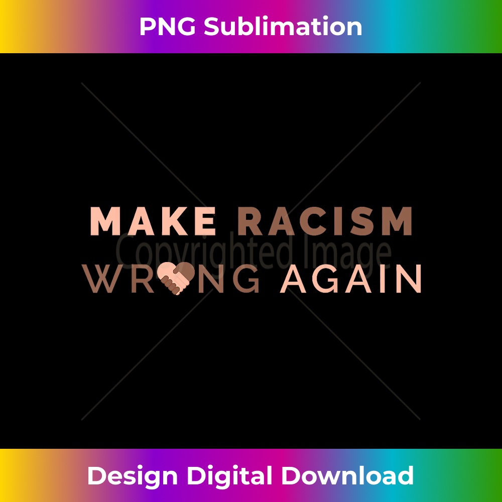 Make Racism Wrong Again black lives matter Anti-Hate - Arti | Inspire ...
