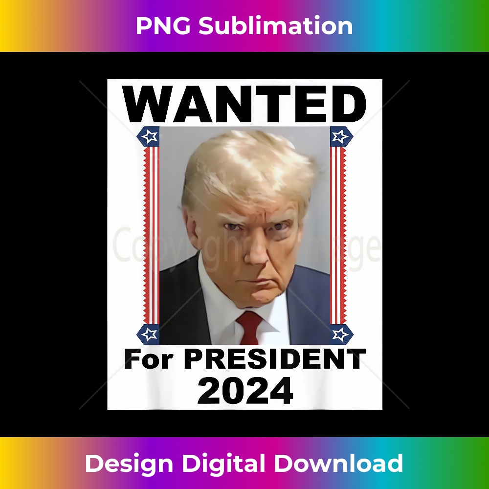 Wanted For President 2024 (Donald Trump) - Futuristic PNG Su | Inspire ...