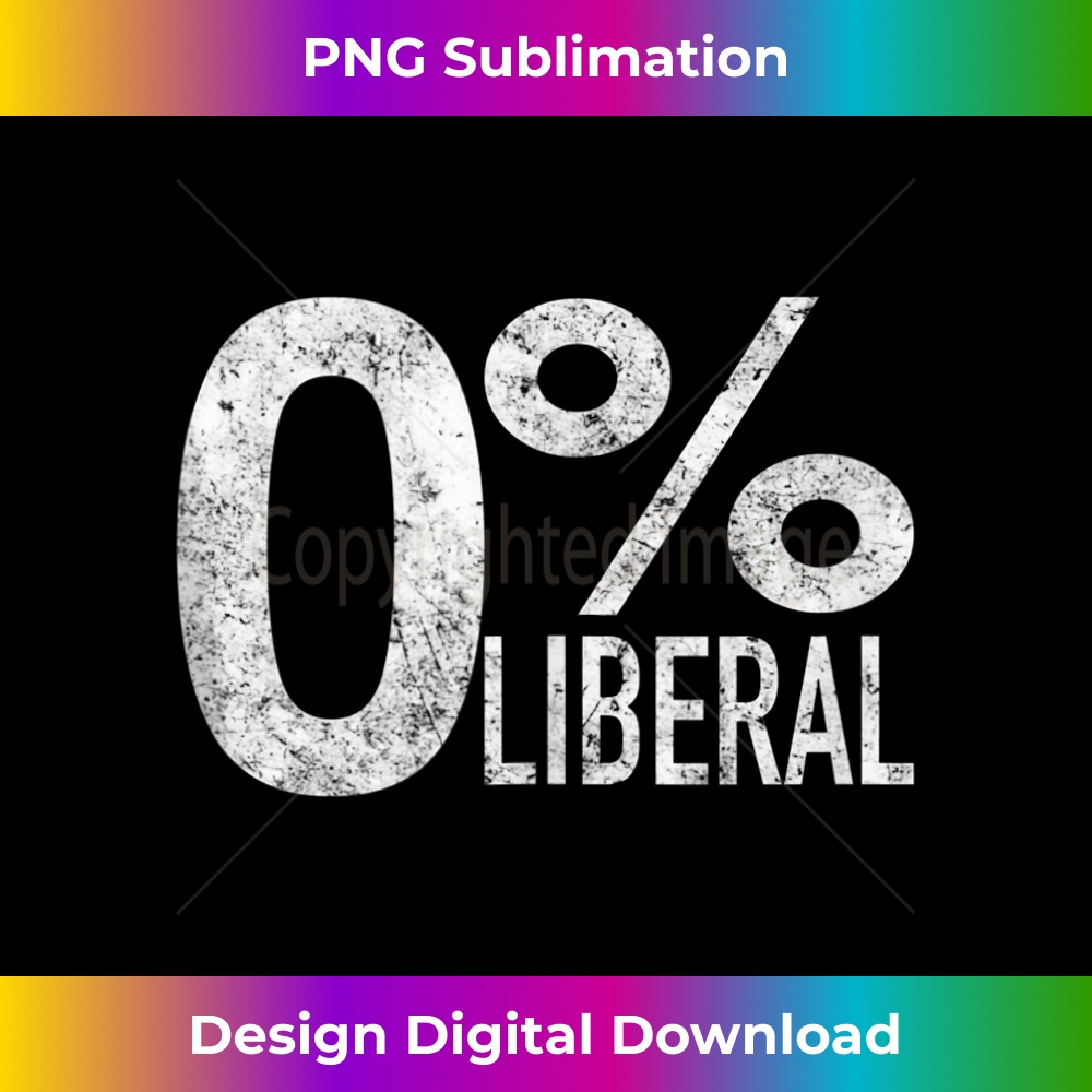 Anti Liberal Democrat Zero Percent Liberal Pro Trump Tank To | Inspire ...