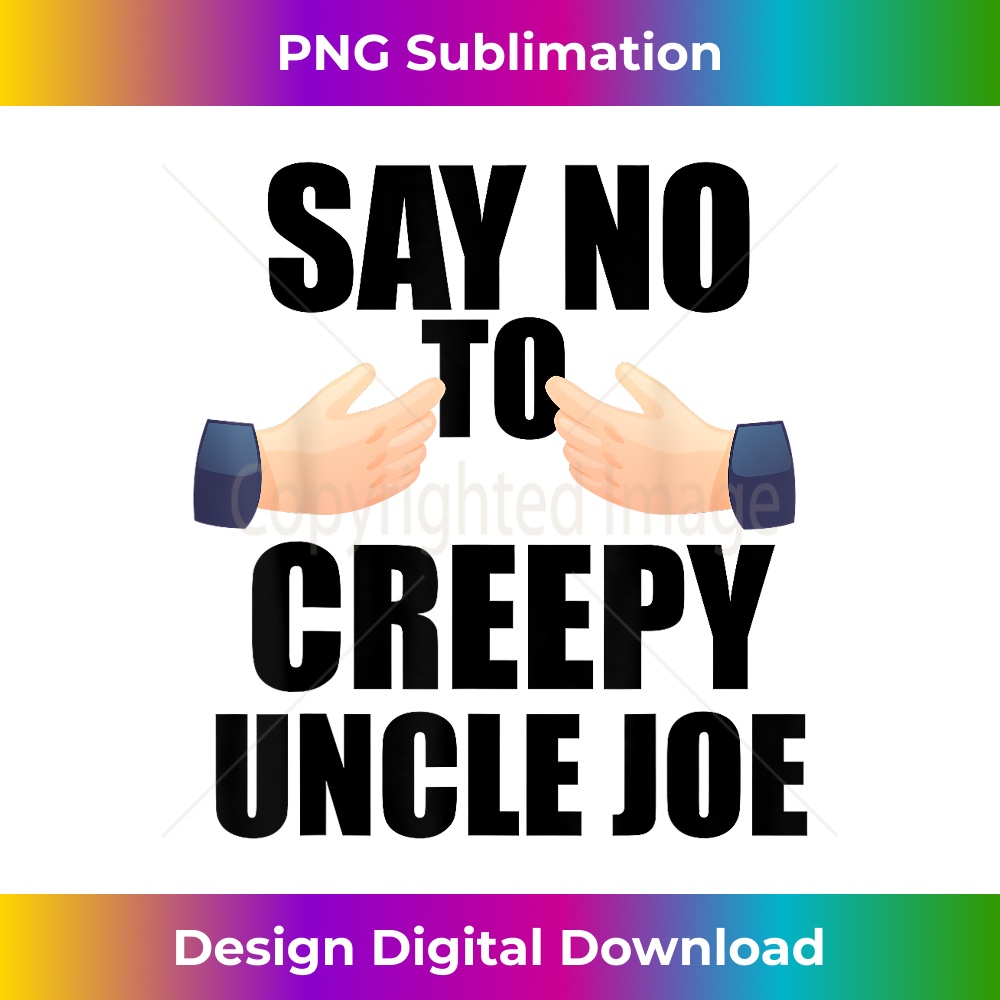 Say No To Creepy Uncle Joe Biden Hands Grab Funny Election - | Inspire ...