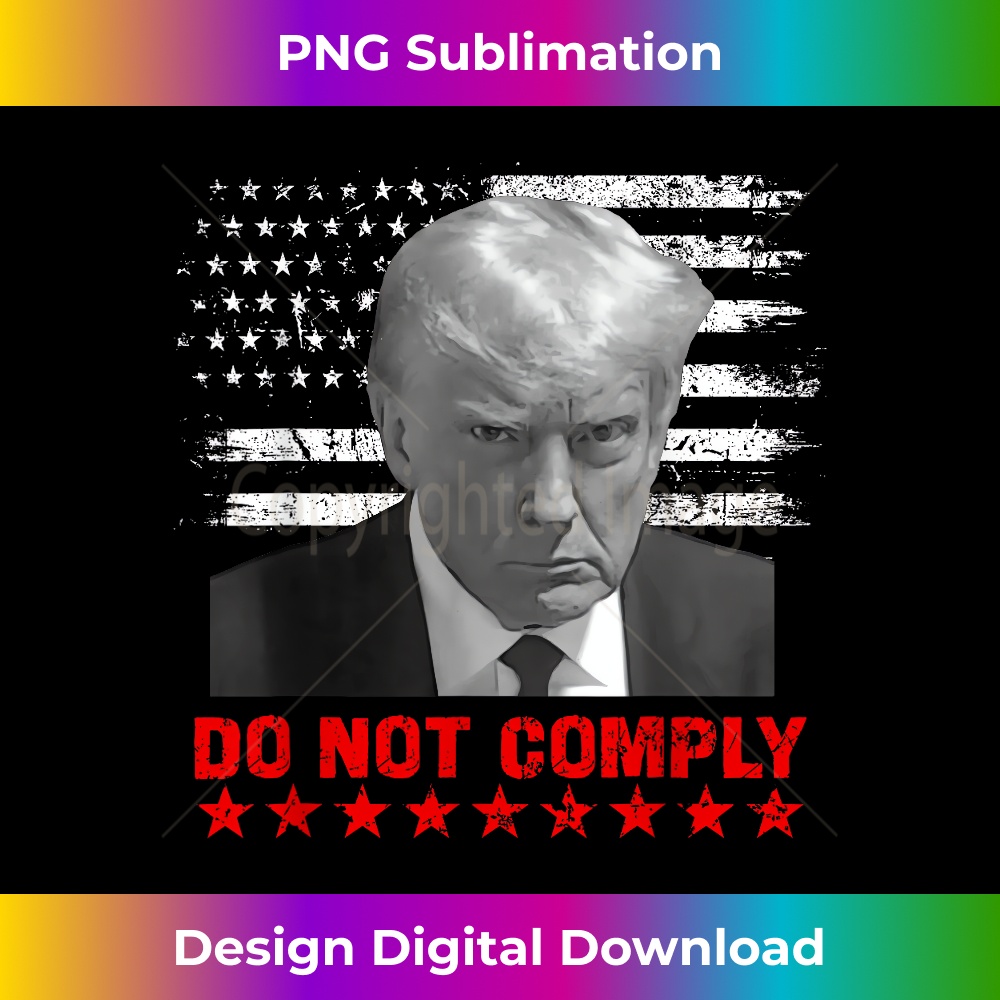 Do Not Comply Mug Shot Mugshot 45 Hope America - Futuristic | Inspire ...