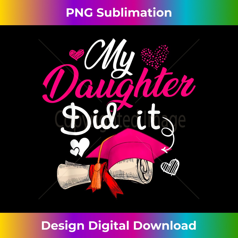 My Daughter Did It Graduate Cap Proud Daughter Graduation - | Inspire ...