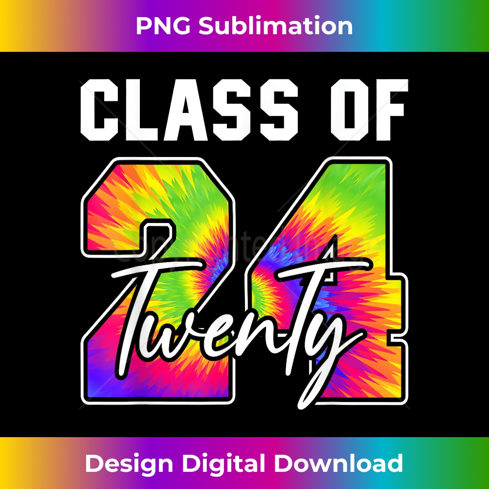Class of 2024 Senior 2024 Back To School Graduation Tie Dye - Inspire ...