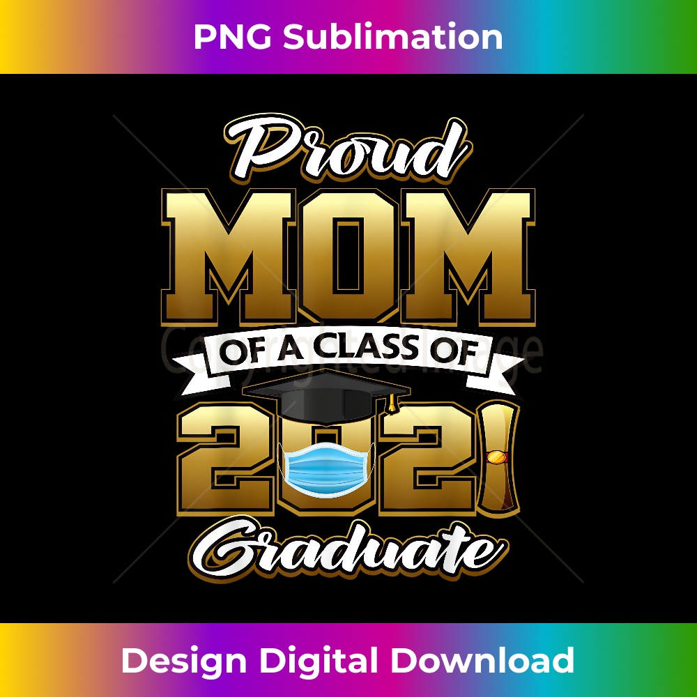 Proud Mom of a 2021 Graduate Class of 2021 Tassel Mask - Art | Inspire ...