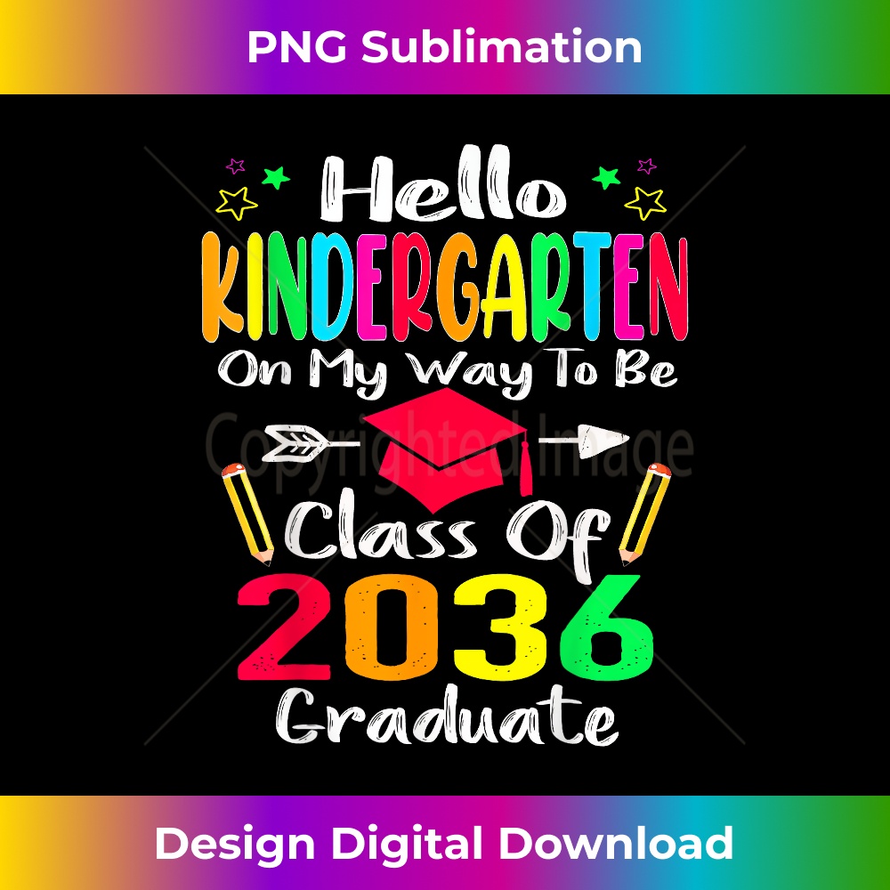 Hello Kindergarten Back To School Class Of 2036 Grow with Me - Inspire ...