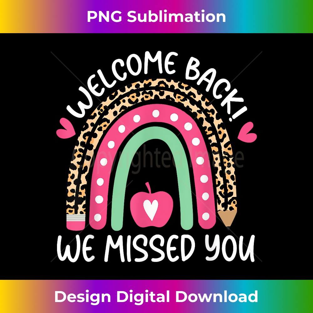 Welcome Back We Missed You Teacher Back To School Gifts - Ur | Inspire ...