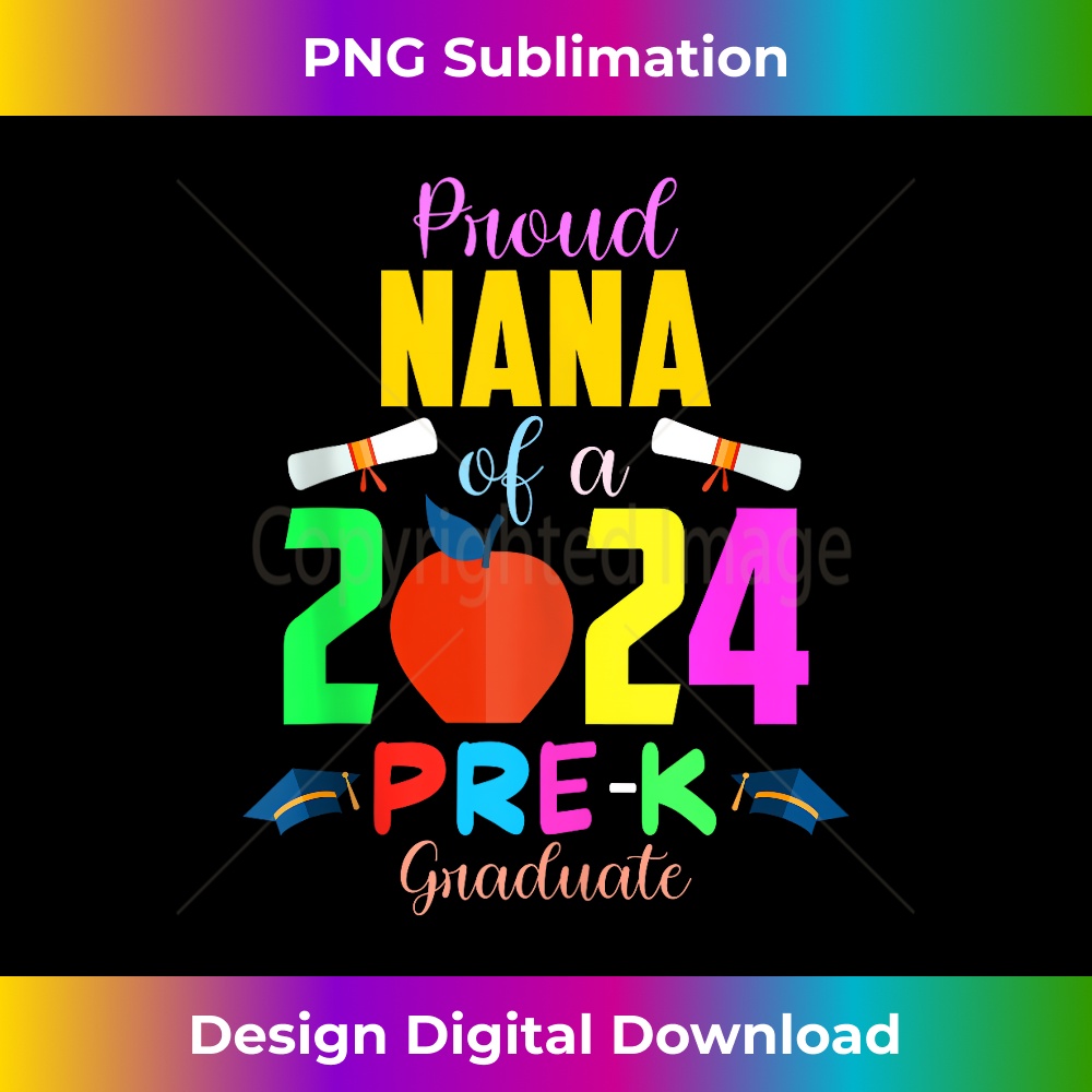 Proud NANA Of a 2024 Pre-K Graduate 2024 Graduation For Tank | Inspire ...