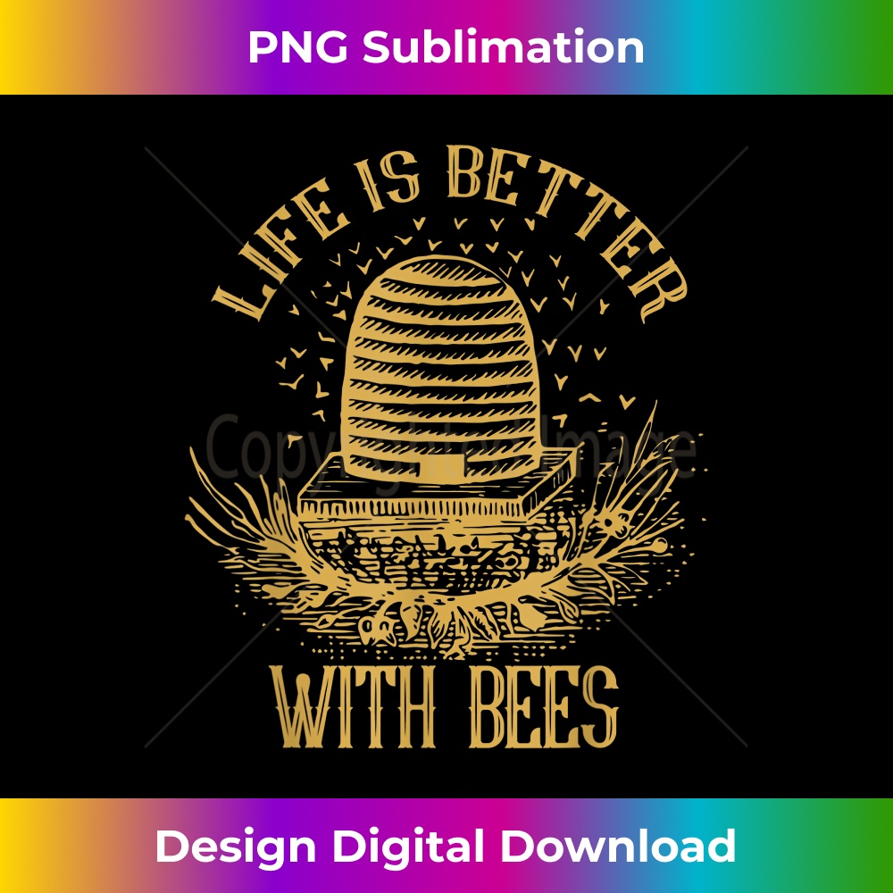 Life Is Better With Bees - Honey Bee - Edgy Sublimation Digi | Inspire ...