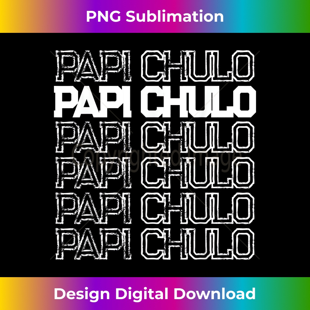 Papi Chulo graphic style - Sophisticated PNG Sublimation Fil | Inspire ...