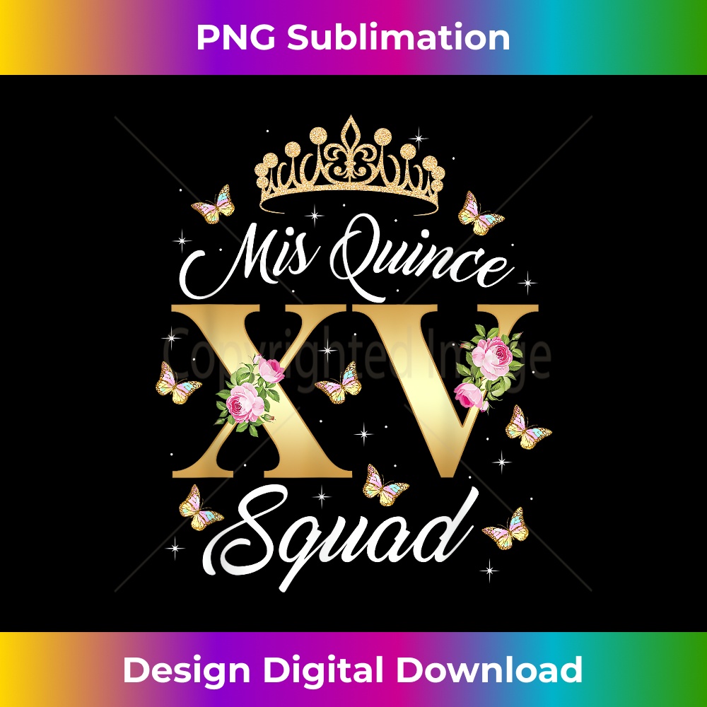 15 Y Old Birthday Mis Quince Squad Mexican Quinceanera - Edg | Inspire ...