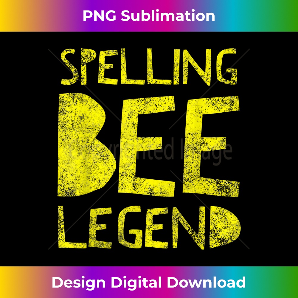 Spelling Bee Legend - Word Nerd Genius Quote Saying - Spell | Inspire ...