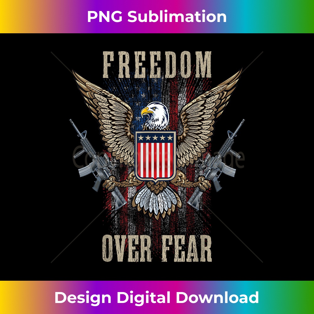 Freedom over Fear Pro-Gun 2A Gun American Flag Eagle - Minim | Inspire ...