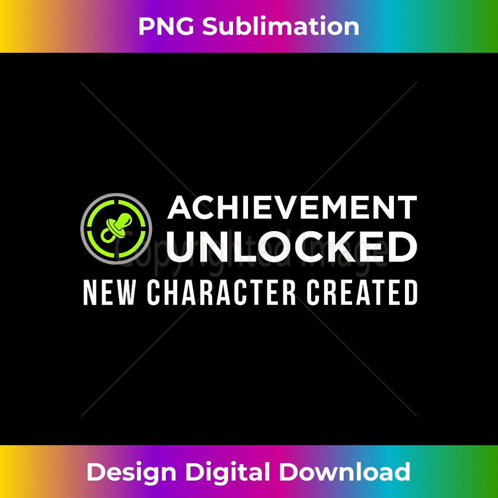 Achievement Unlocked New Character Created - Deluxe PNG Subl | Inspire ...