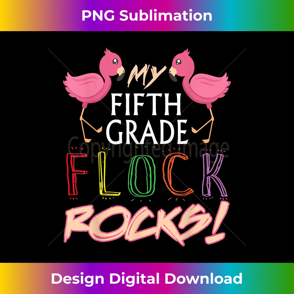 Flamingo My Student Teacher Fifth Grade Flock Rocks School - - Inspire ...