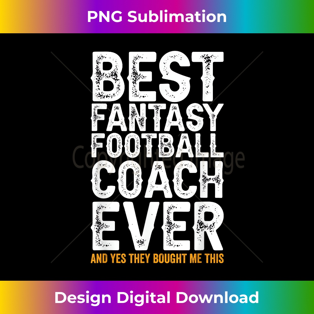 Best Coach Ever And Bought Me This - Fantasy Football Coach | Inspire ...