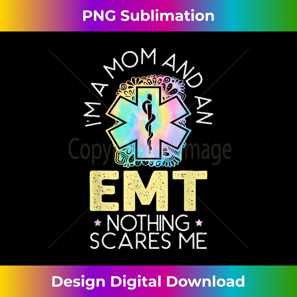 I'm A Mom And An EMT EMS Paramedic Health Care - Timeless PN - Inspire ...