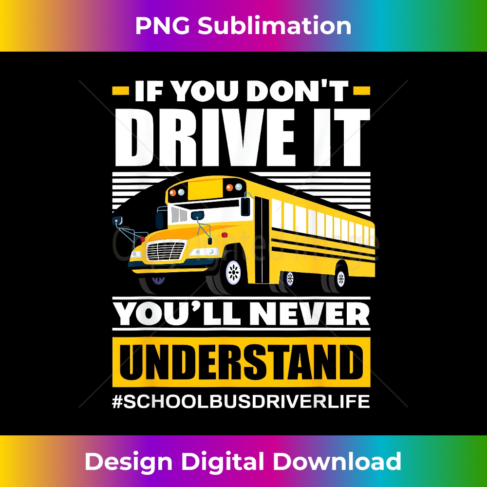 School Bus Driver Life - Funny Bus Driver Gifts - Bohemian S | Inspire ...