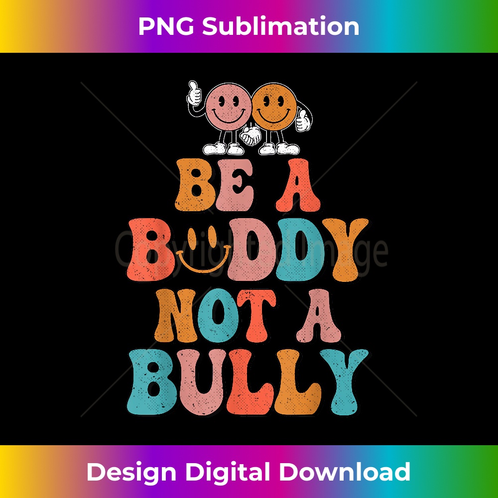 Hippie Unity Day Be A Buddy Not A Bully Anti Bullying Kids - | Inspire ...
