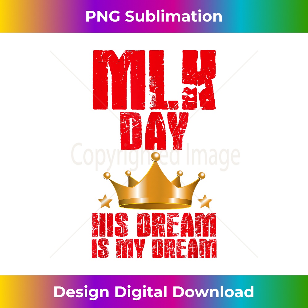 MLK Day Martin Luther King His Dream is My Dream Black Pride | Inspire ...