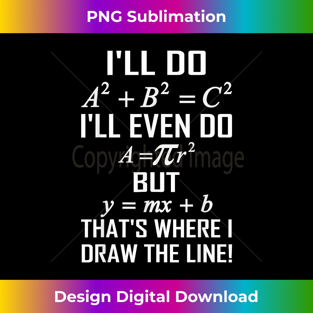 That's Where I Draw the Line Math - Urban Sublimation PNG De | Inspire ...