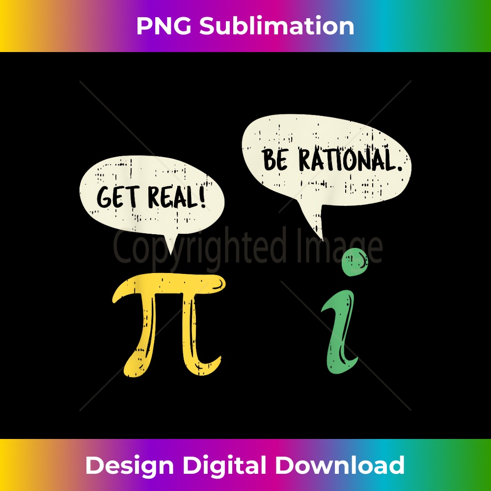 Funny Get Real Be Rational Pi Math Teacher Geek Gift - Eco-F | Inspire ...