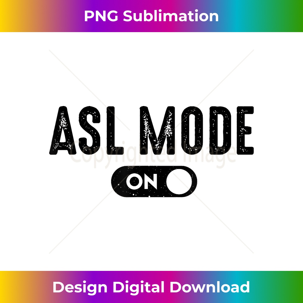 ASL Mode - Sign Language Gift ASL Student ASL Teacher Gift - | Inspire ...