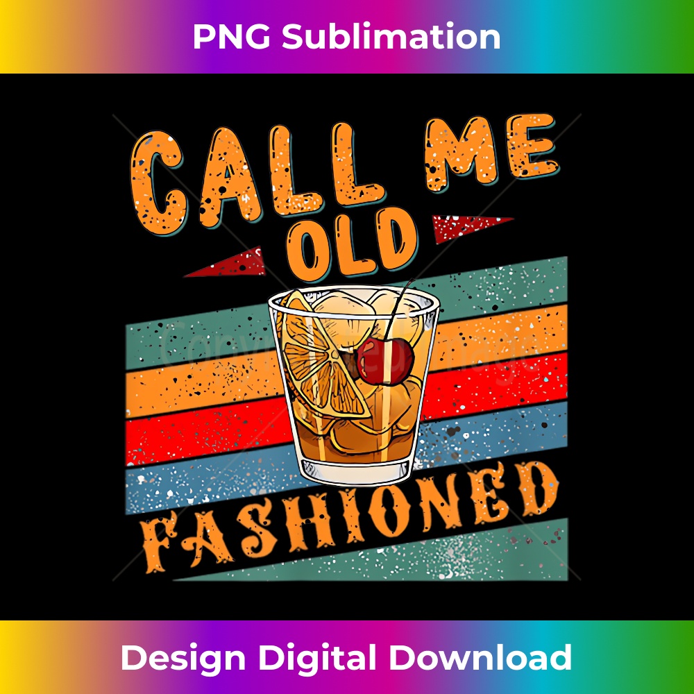Call Me Old Fashioned Drink Retro Vintage - Innovative PNG S | Inspire ...