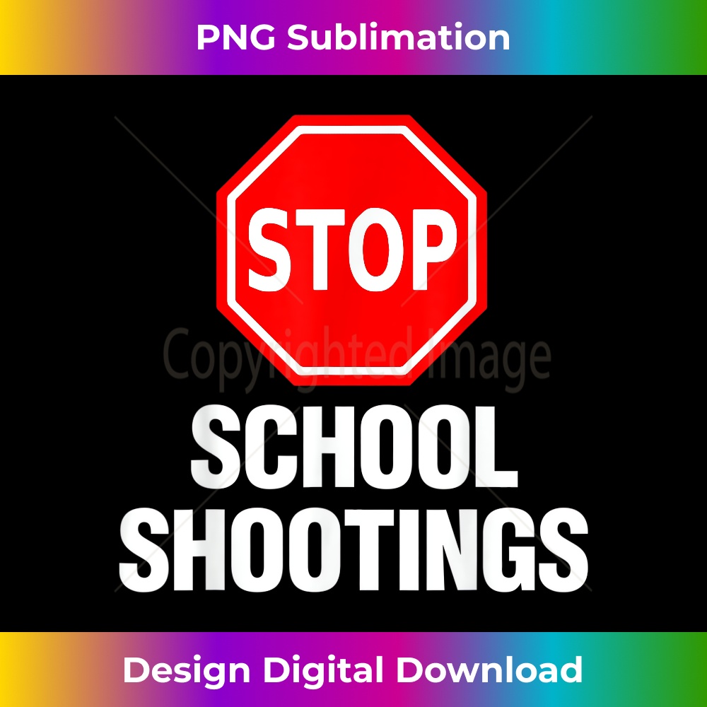 Stop Mass School Shootings Anti Gun Control - Deluxe PNG Sub | Inspire ...