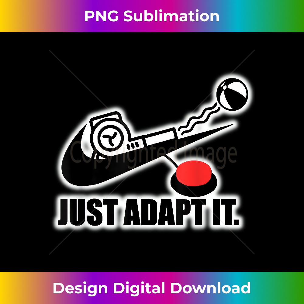 Just Adapt It Tick Design - Urban Sublimation PNG Design - C | Inspire ...