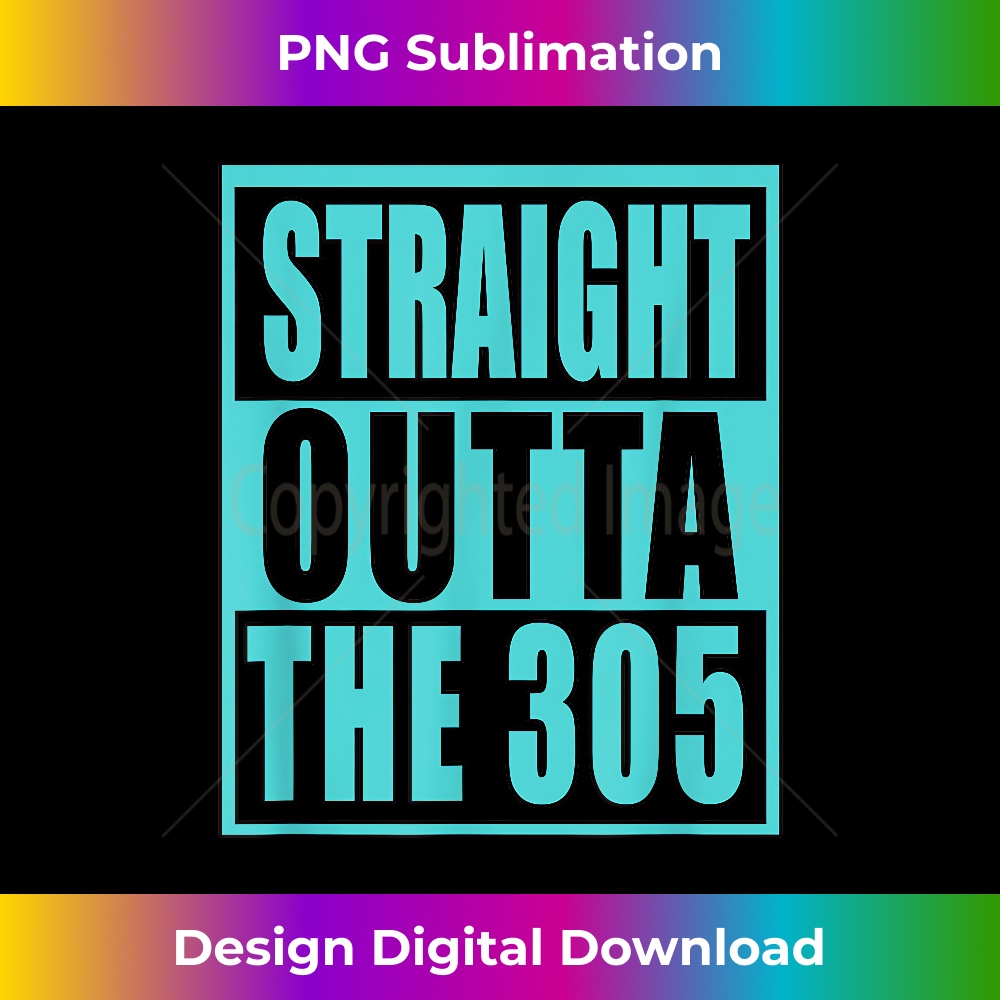 Miami Straight Outta The 305 Funny South Florida Fan - Chic | Inspire ...