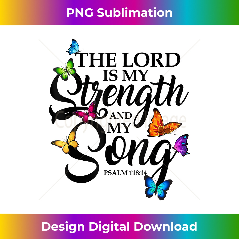 The Lord Is My Strength & My Song Butterfly Art - Religious - Inspire ...