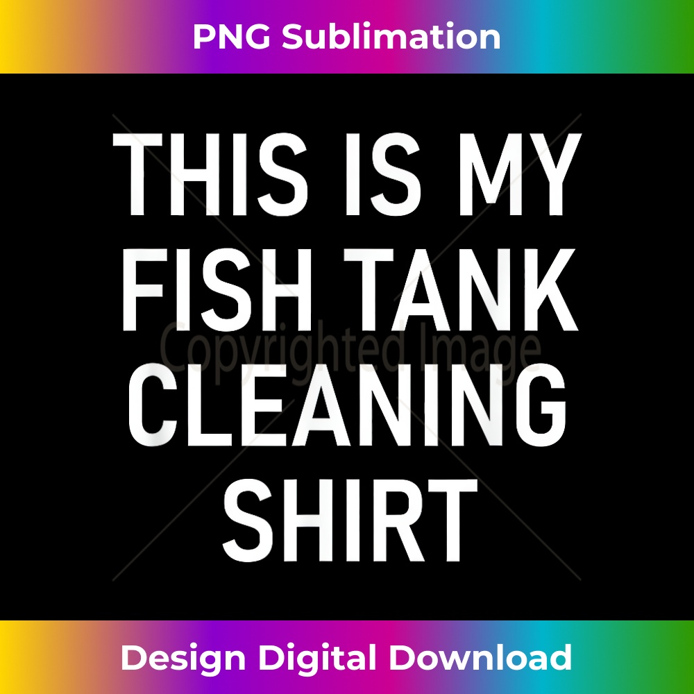 This Is My Fish Tank Cleaning , Funny, Jokes, Sarcastic - In | Inspire ...
