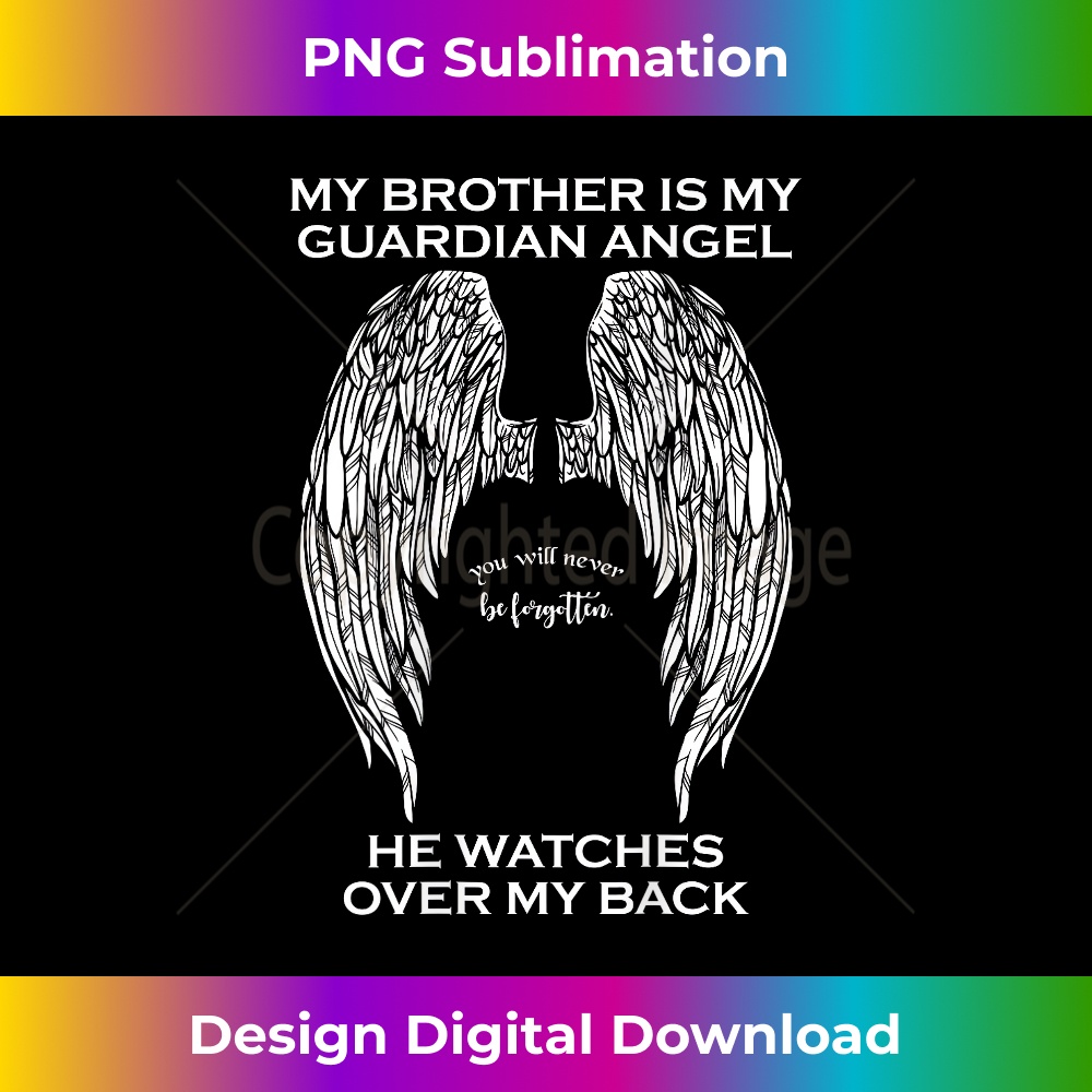 My Brother Is My Guardian Angel - Bespoke Sublimation Digita | Inspire ...