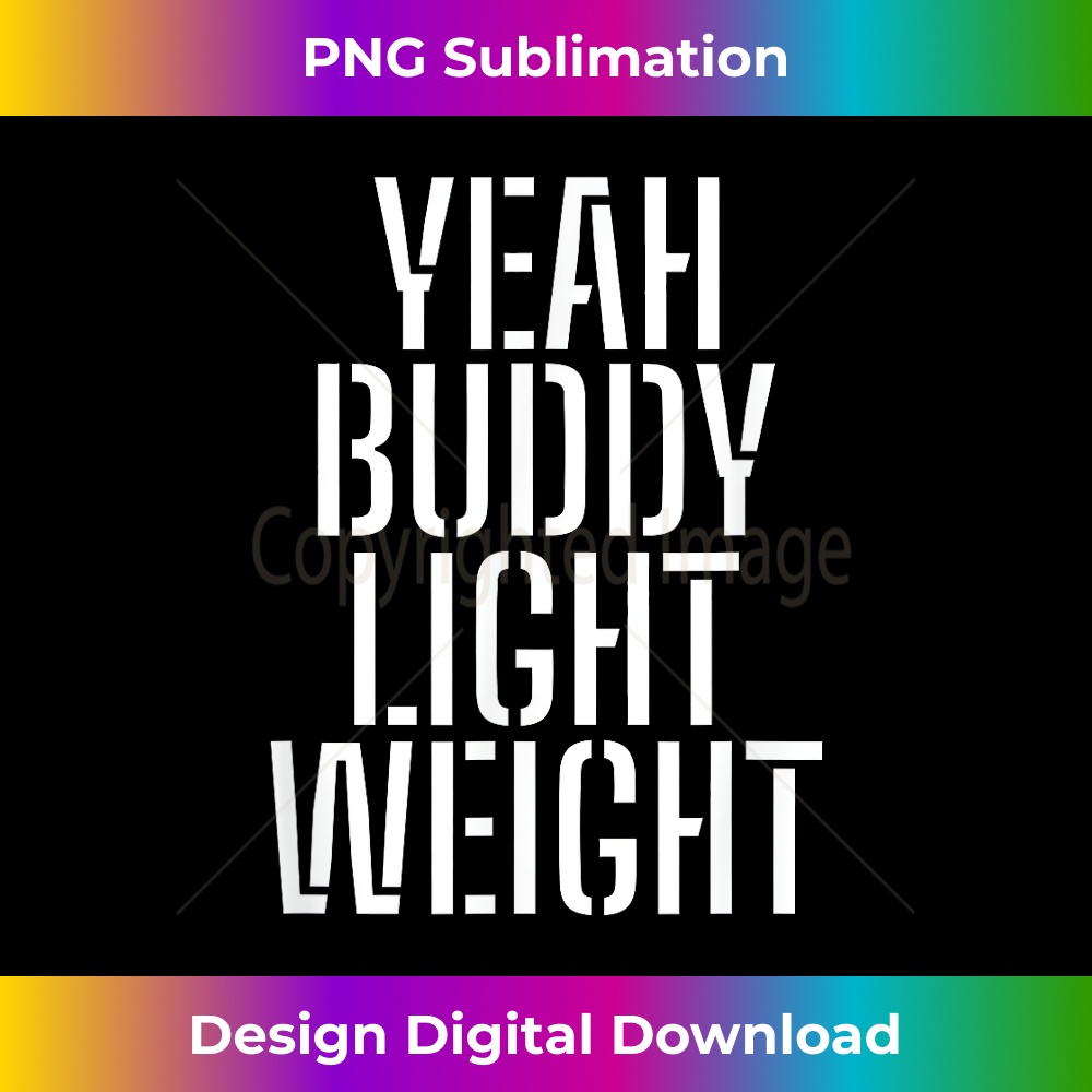 Yeah Buddy Light Weight Lifting Muscle Building Focus Gym - | Inspire ...