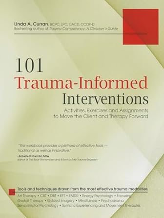 101 Trauma-Informed Interventions: Activities, Exercises and | Inspire ...