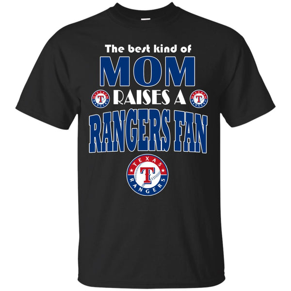 Best Kind Of Mom Raise A Fan Texas Rangers T Shirts - Inspire Uplift