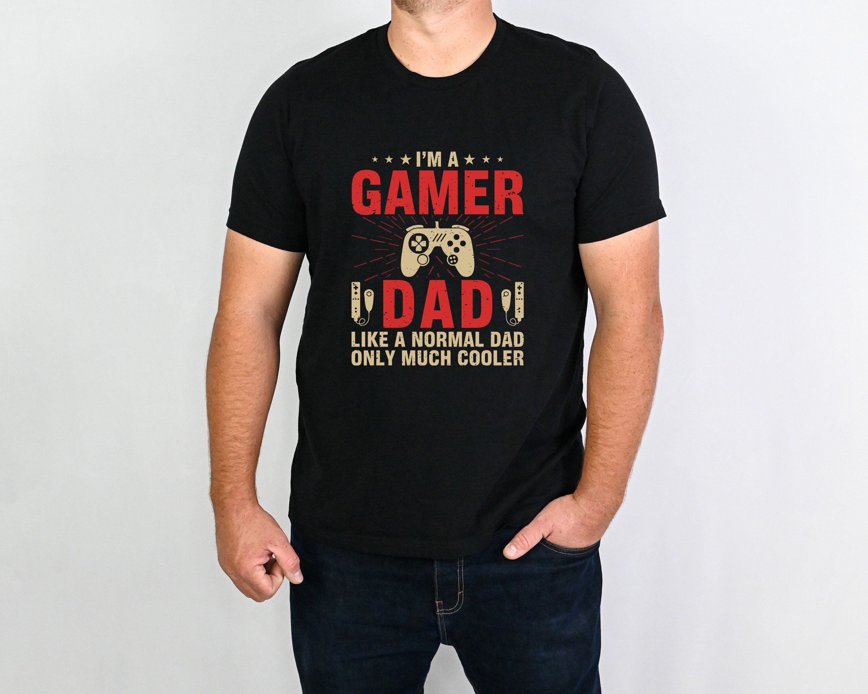 Gamer Dad Shirt, Im A Gamer Dad Like A Normal Dad Only Much | Inspire ...