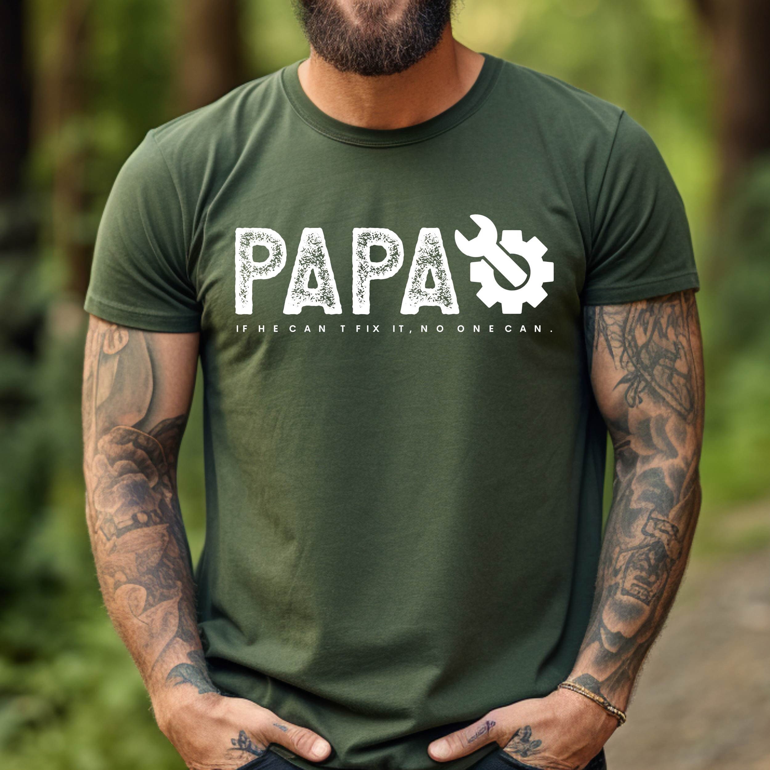 Gift for Repairman Papa ,Funny Papa Birthday Shirt,Fixer of | Inspire ...
