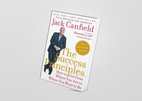 The Success Principles (TM) 10th Anniversary Edition: How to | Inspire ...