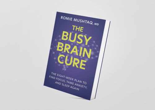 The Busy Brain Cure: The Eight-Week Plan to Find Focus, Tame | Inspire ...