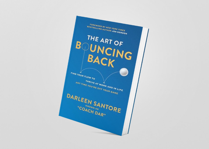 The Art of Bouncing Back: Find Your Flow to Thrive at Work a - Inspire ...