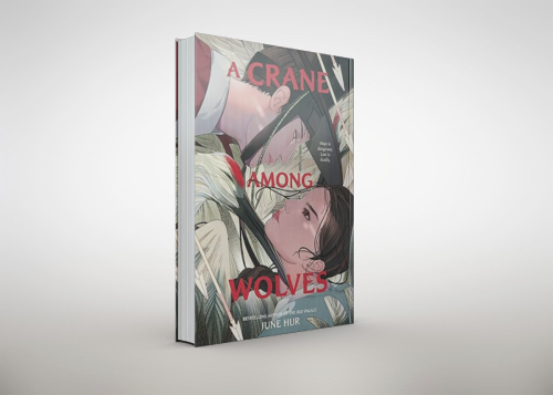 A Crane Among Wolves by June Hur | Inspire Uplift