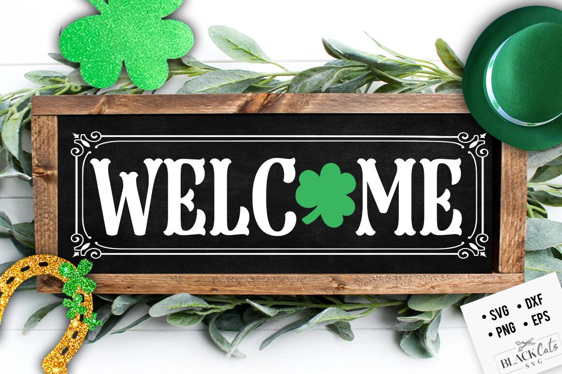 Welcome sign svg, St Patricks home sign svg, Home svg, St Pa | Inspire ...