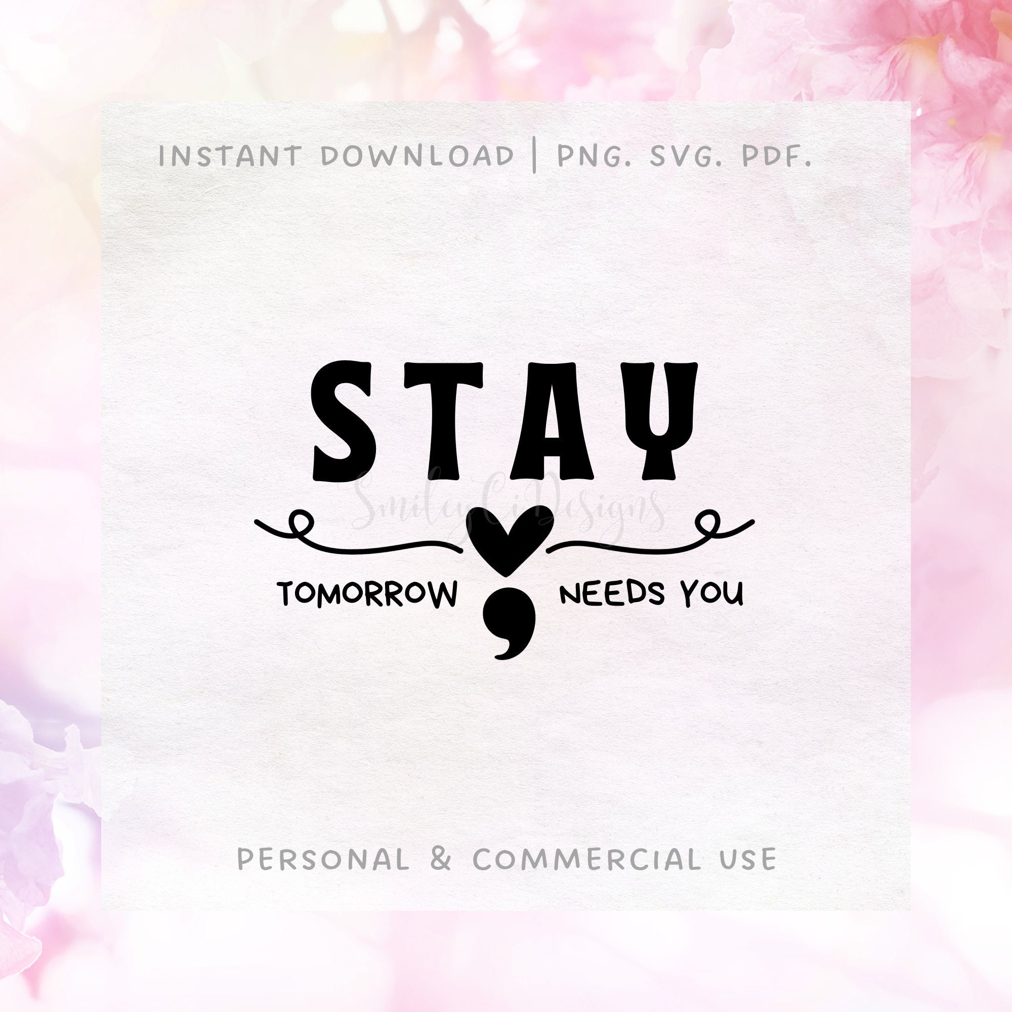 Stay Tomorrow Needs You Svg | Inspire Uplift