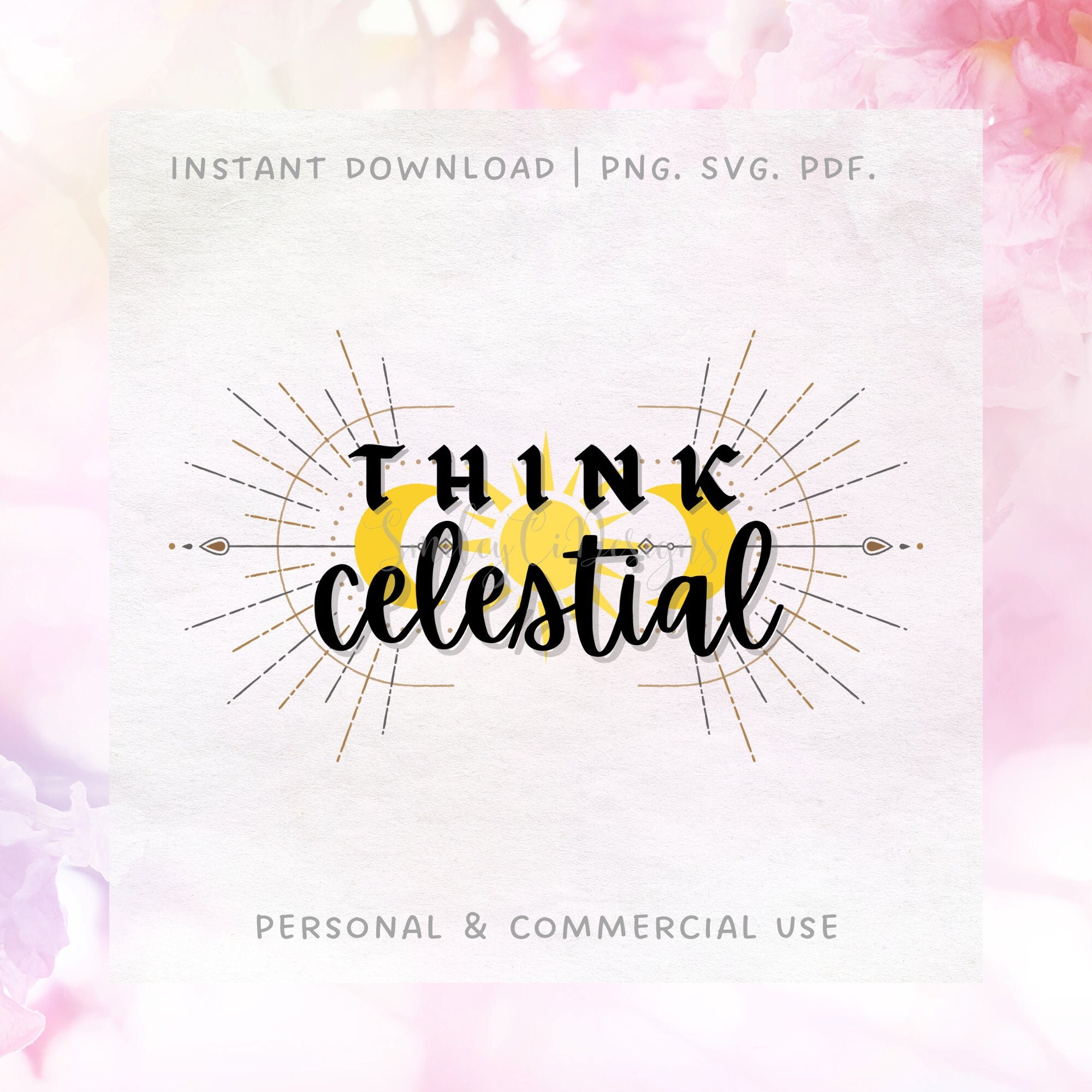 Think Celestial - Sun Moon PNG SVG PDF , Digital Download , | Inspire ...
