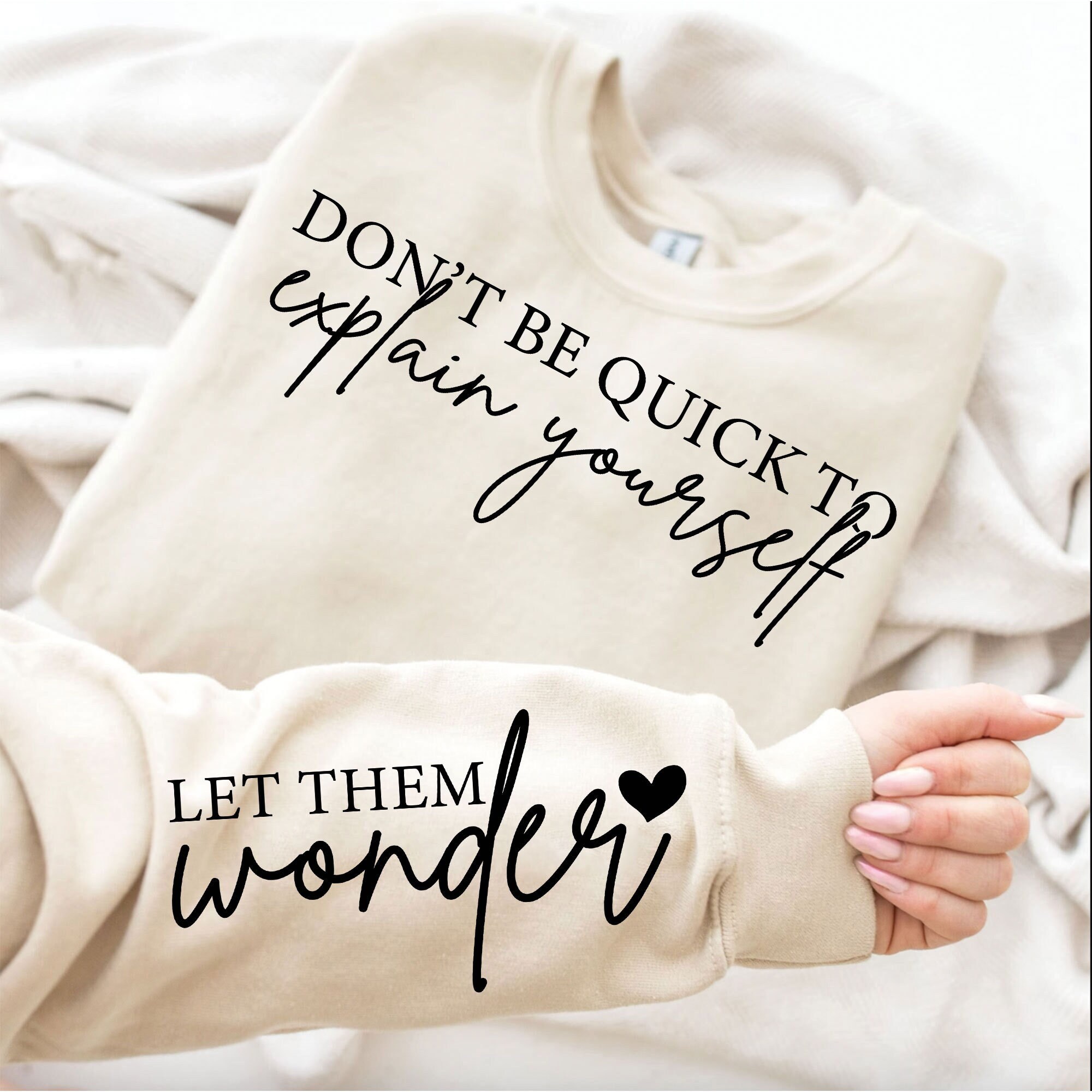 Dont Be Quick to Explain Yourself Svg, Let Them Wonder Svg, | Inspire ...