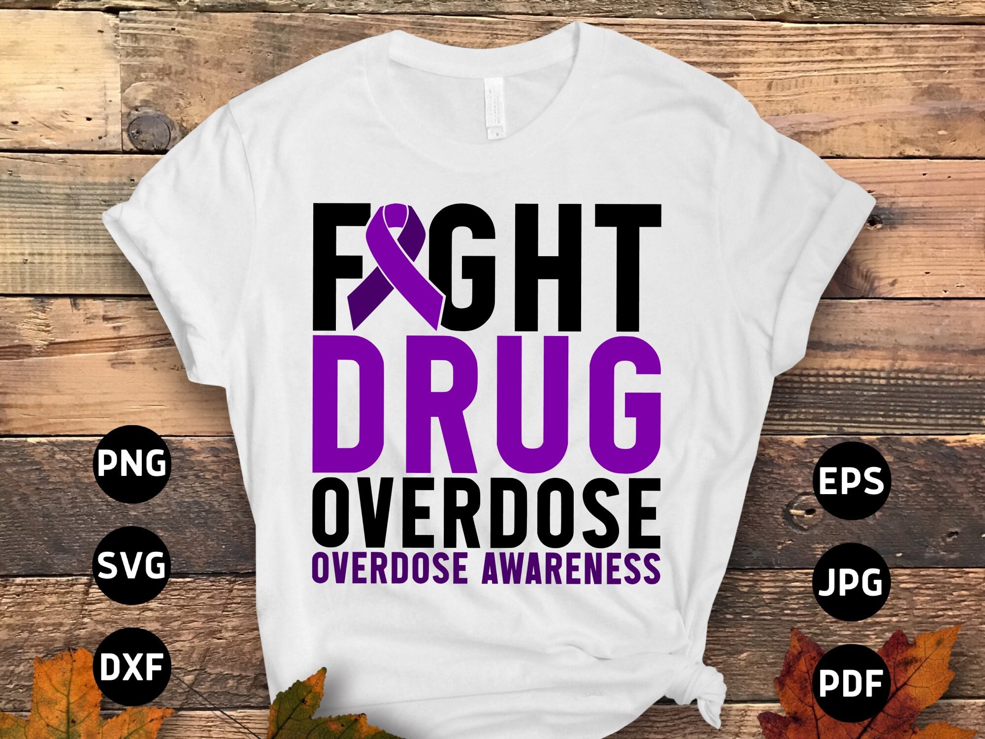 Overdose Awareness Svg Png, Fight Drug Overdose Svg, Addicti | Inspire ...