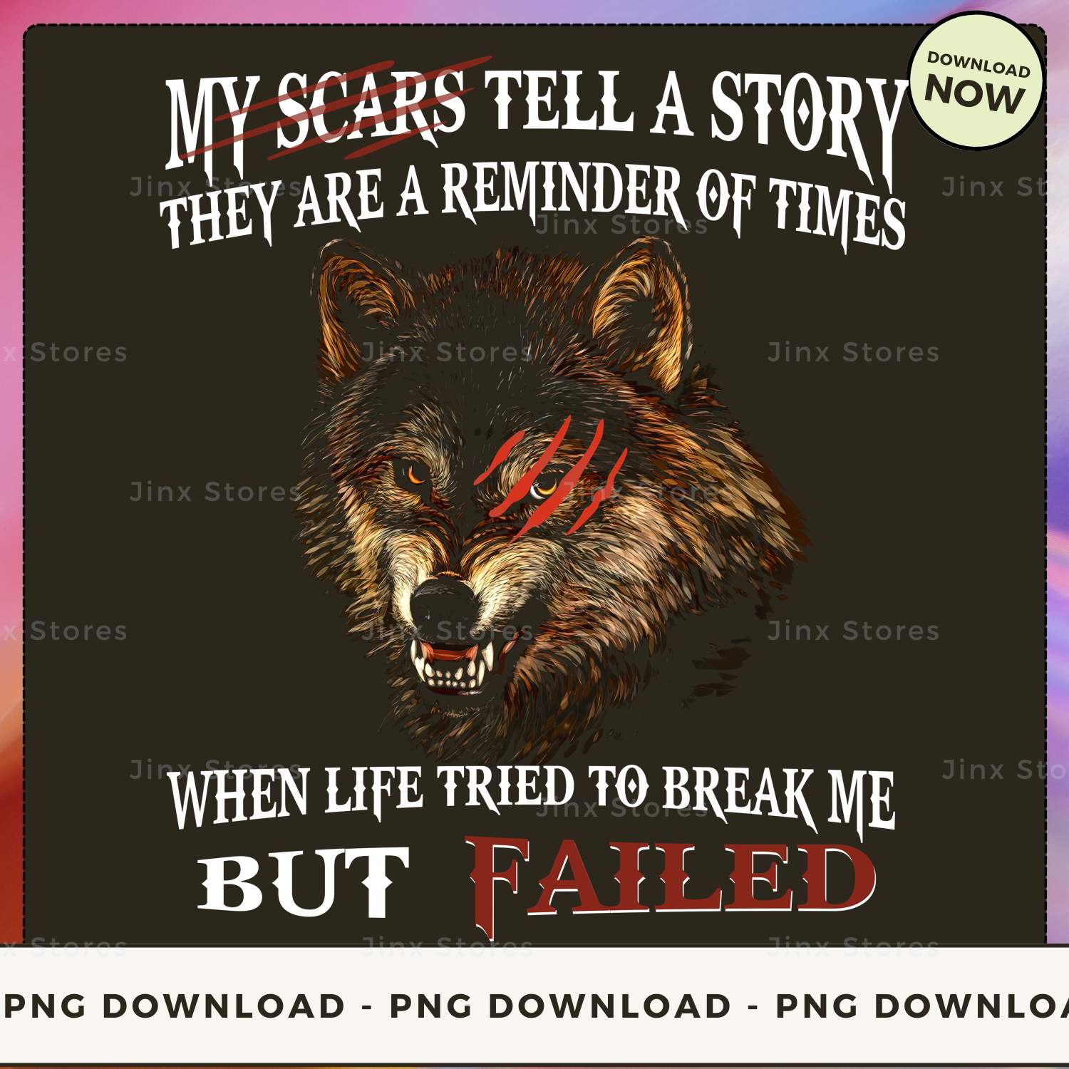 PNG Digital Design - MY SCARS TELL A STORY WOLF PNG Downloa | Inspire ...
